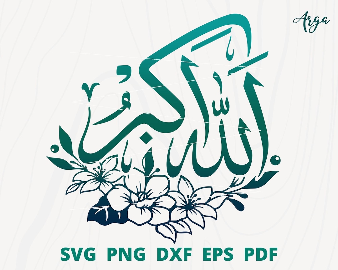 Allahu Akbar SVG, Allahu Akbar Arabic Calligraphy, Calligraphy Writting ...