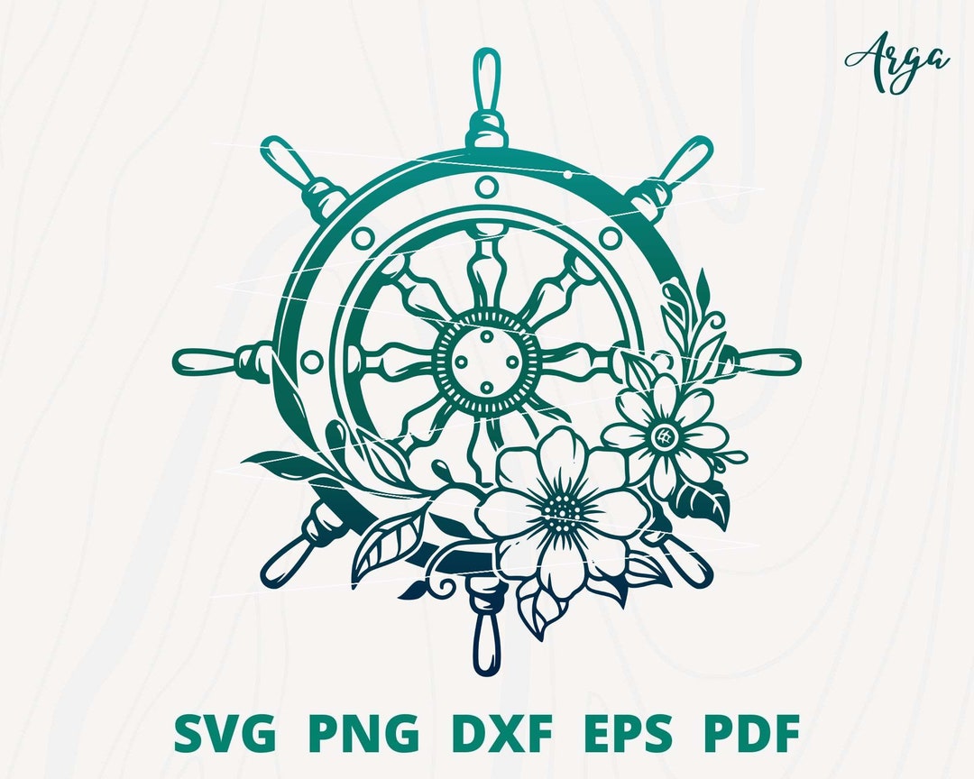 Ship Wheel Svg, Steering Wheel Svg, Flower Ship Wheel Svg, Ship Wheel ...
