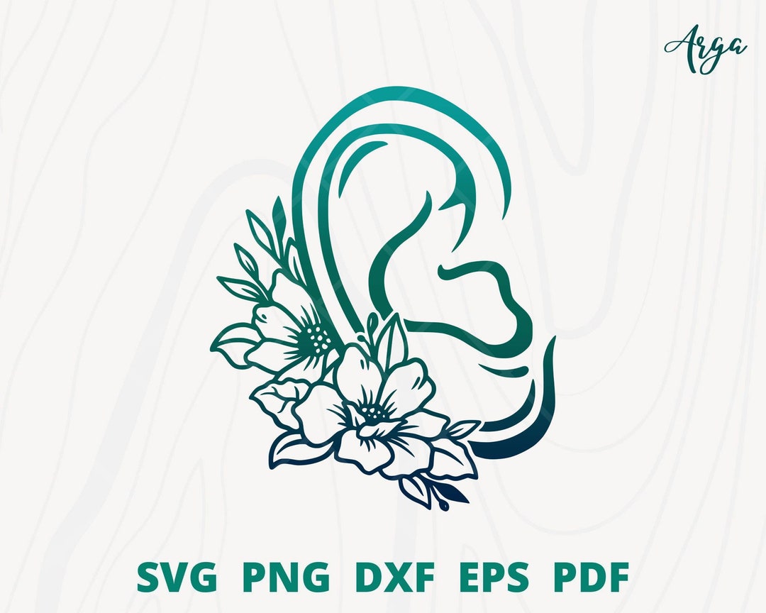 Human Ear, Floral Ear Svg, Ear Svg, Ear With Flower Svg, ENT Logo ...