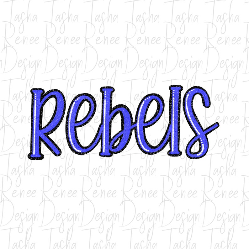Rebels PNG File Sublimation Design for Digital Download - Etsy