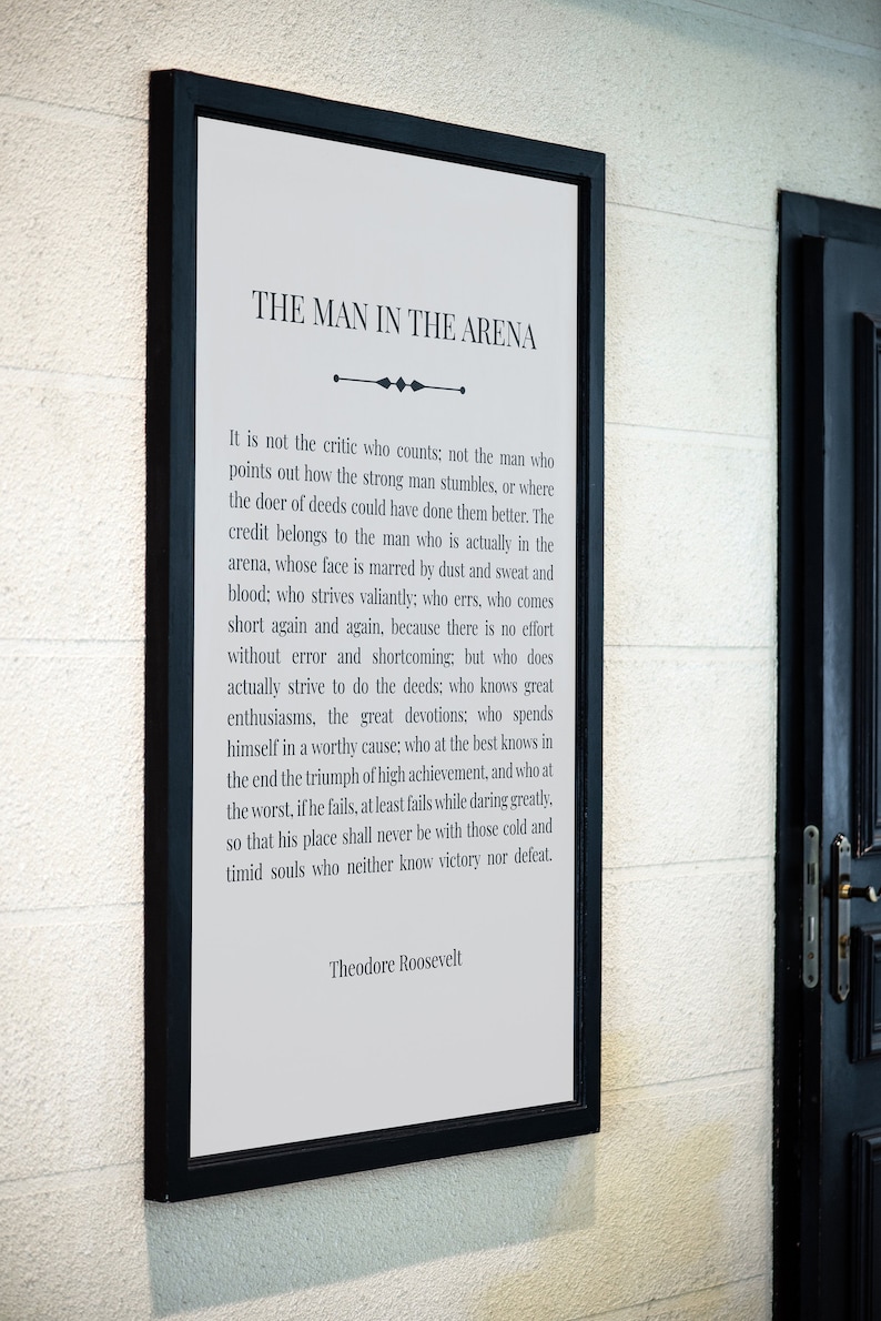 The Man in the Arena Speech Theodore Roosevelt Inspiring - Etsy