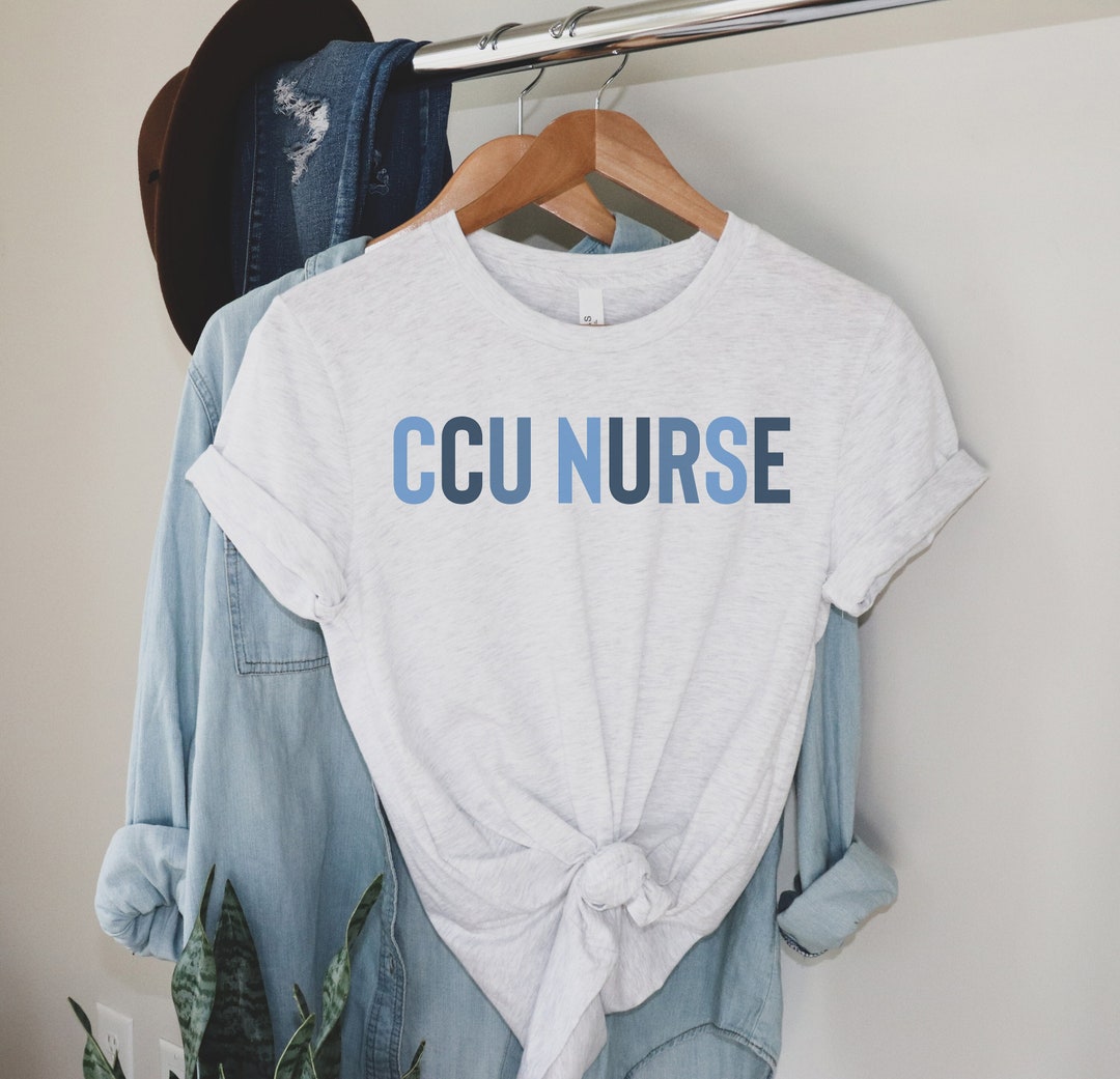 CCU Nurse Shirt, Critical Care Unit Tshirt, Cardiac Care Unit Nurse ...