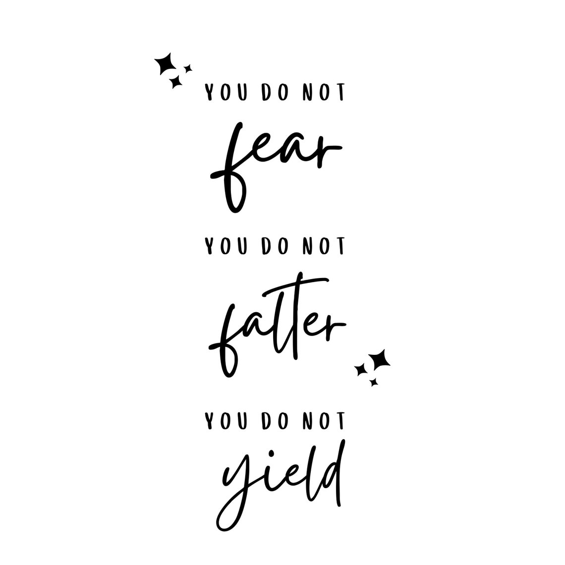 You Do Not Yield Quote Svg/png/jpg/pdf | Etsy