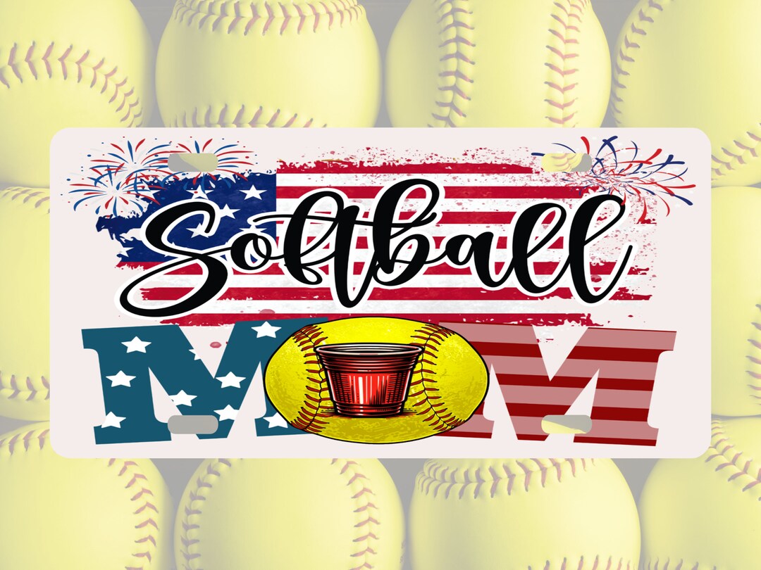 Softball Mom, Sublimation License Plate Design, Softball Mom License ...