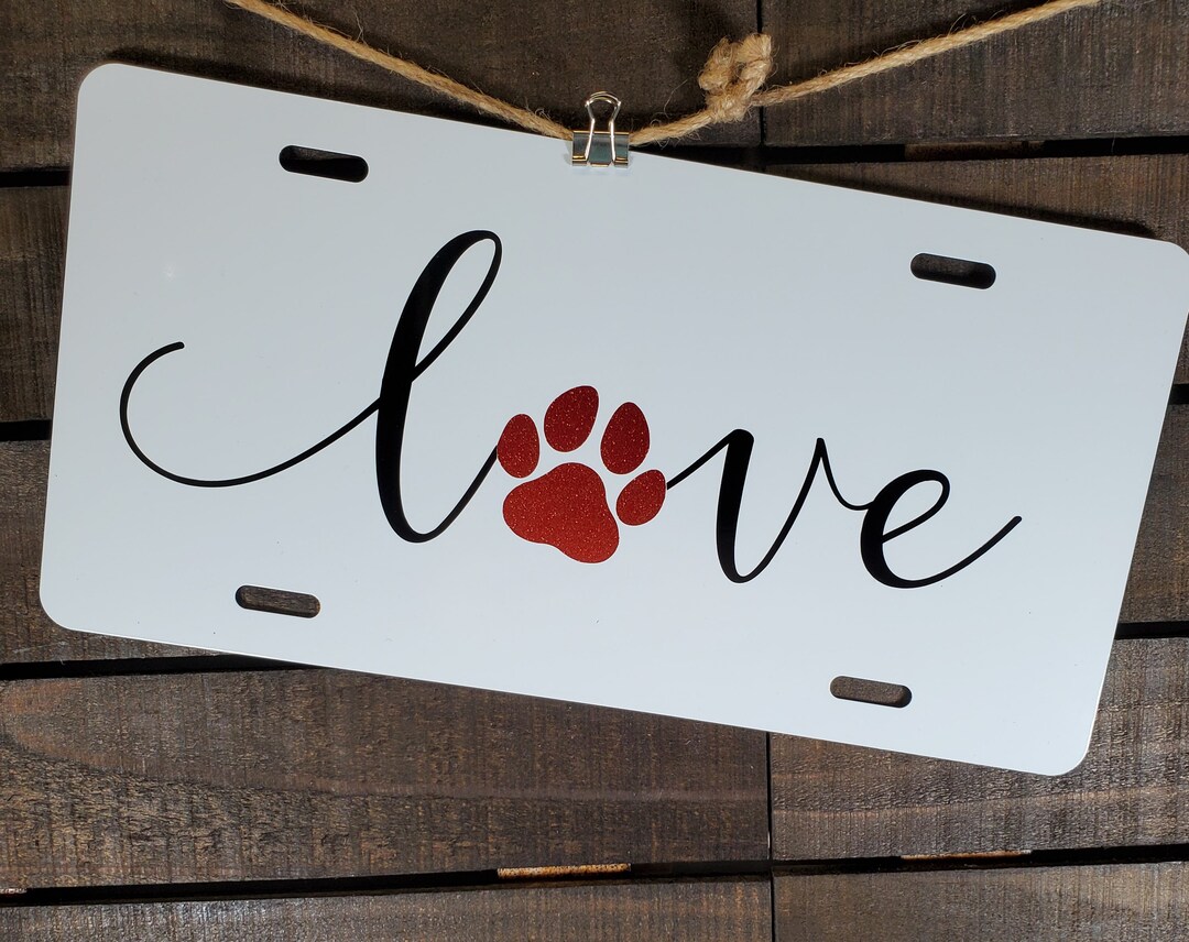 Love Paw Aluminum Front License Plate - Dog Lover Car Tag - Etsy