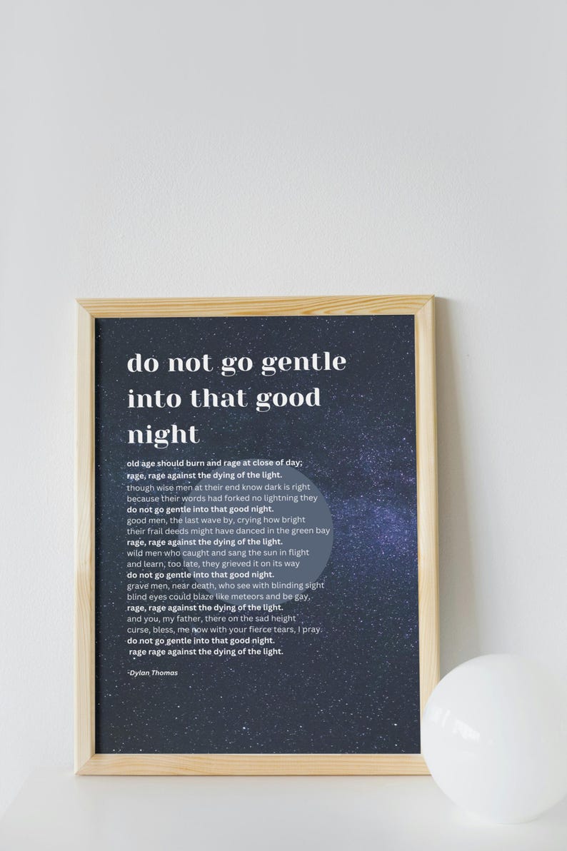 Do Not Go Gentle Into That Good Night. Printable Poster. Dylan Thomas ...