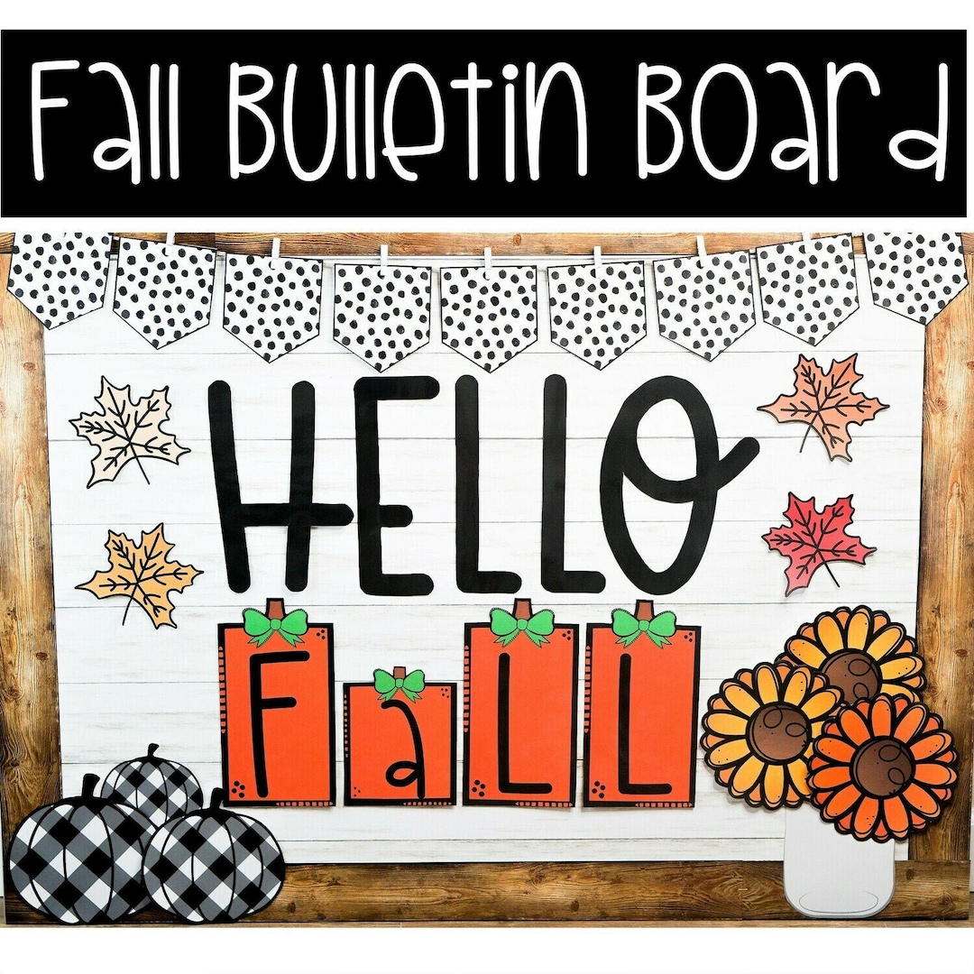 FALL Bulletin Board | "hello Fall" | Fall Classroom Decor | Bulletin ...