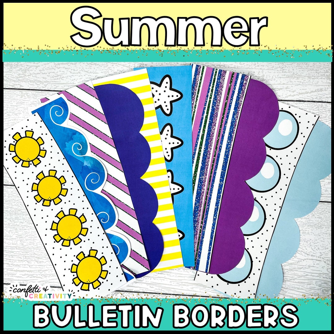 Printable Summer Bulletin Board Borders | Summer Bulletin Board | May ...