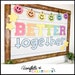 BETTER TOGETHER Bulletin Board Kit | Bright Back to School Bulletin ...