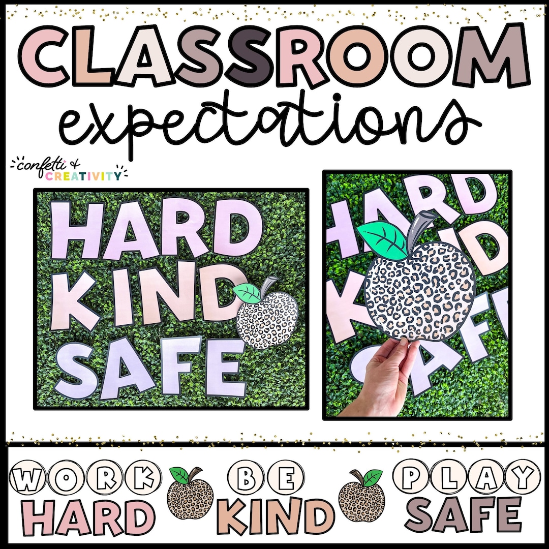 Classroom Expectations | Classroom Rules | "work Hard, Be Kind, Play ...