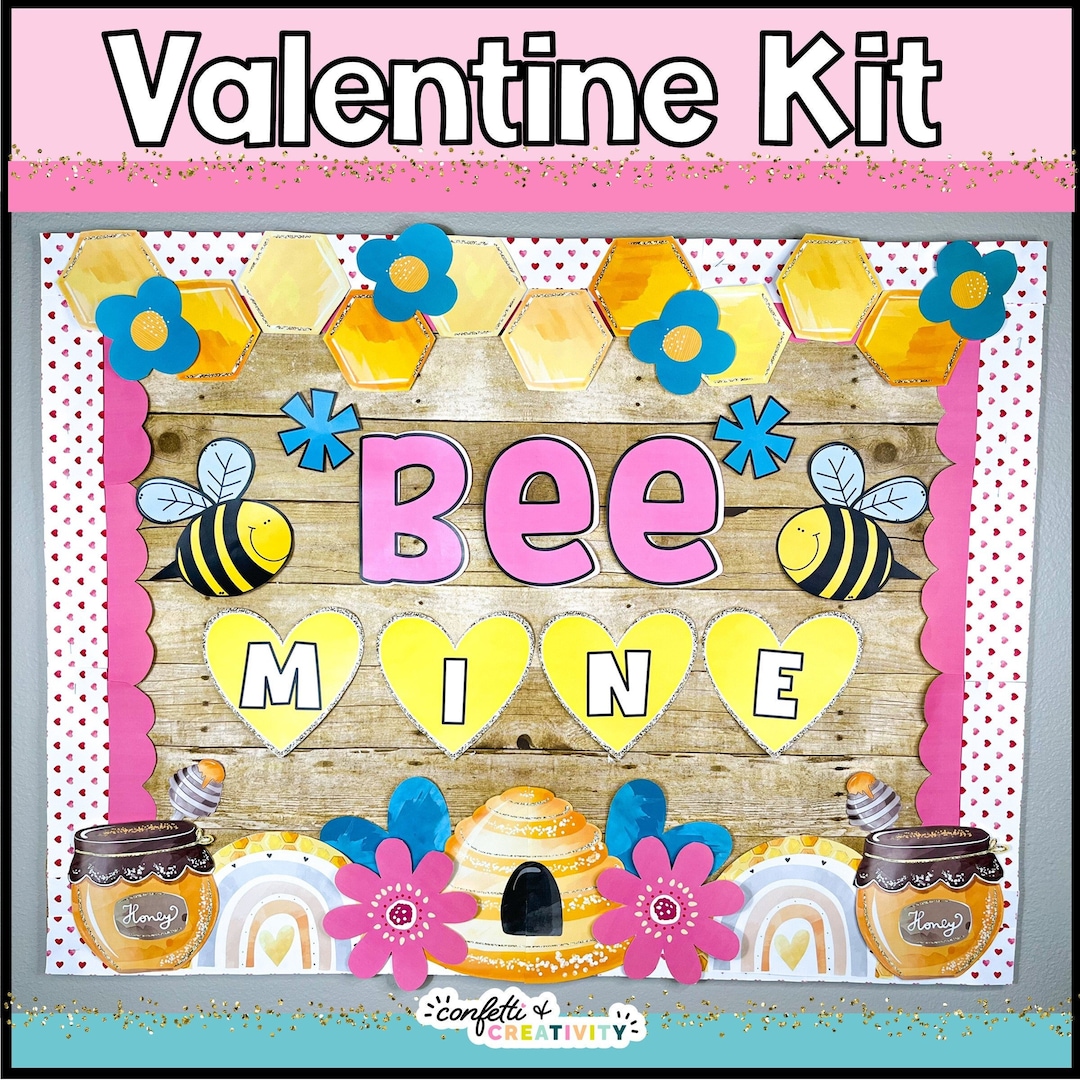 BEE MINE Valentine's Bulletin Board | Valentine's Day Classroom ...