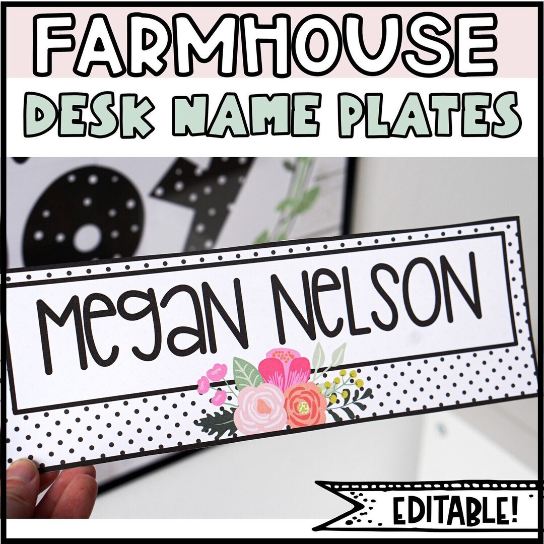 Floral Farmhouse Classroom Desk Name Plates: Editable Student Name Tags ...