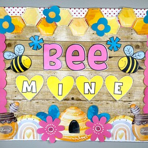 BEE MINE Valentine's Bulletin Board | Valentine's Day Classroom ...