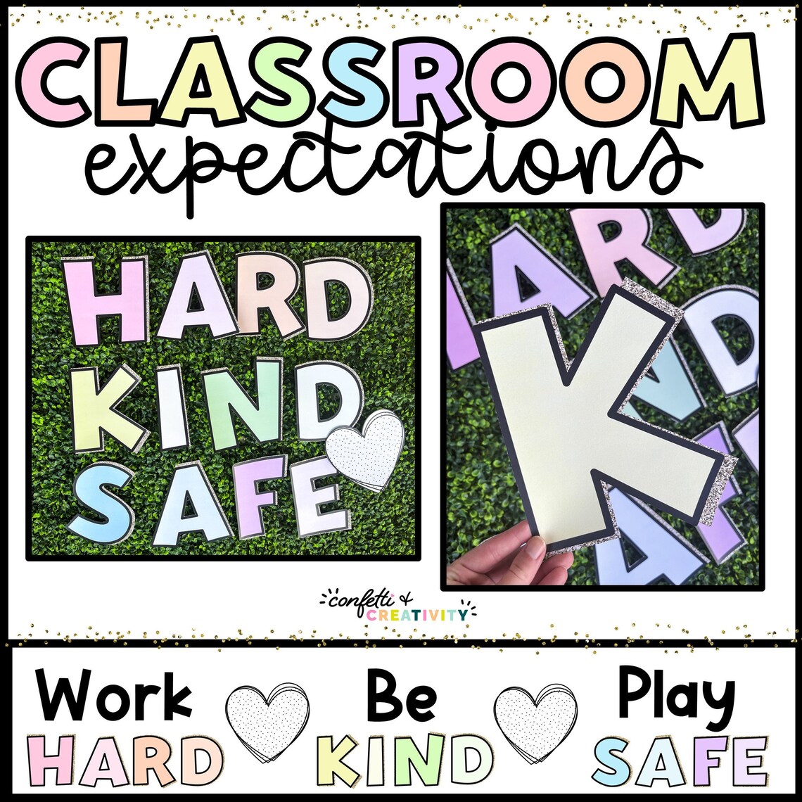 Classroom Expectations | Classroom Rules | "work Hard, Be Kind, Play ...