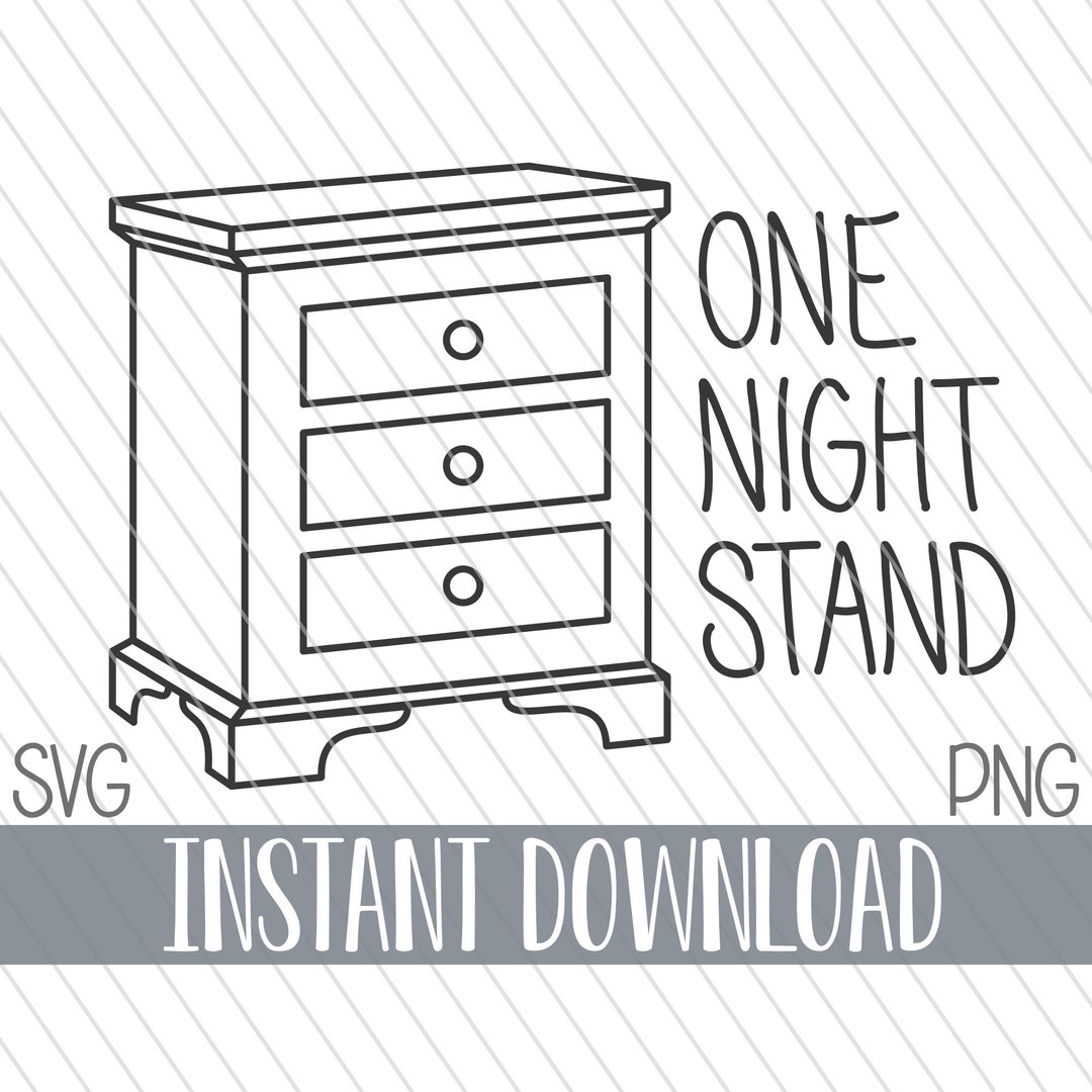 One Night Stand SVG, PNG, Digital Cut File for Cricut, Design Space ...