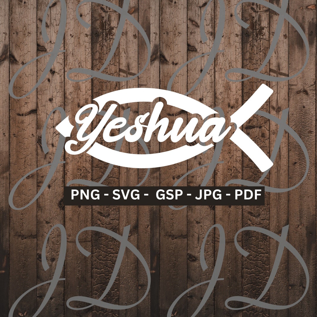 Yeshua Fish, Png, Svg, Gsp, Jpg, Pdf, Digital Download, Instant ...