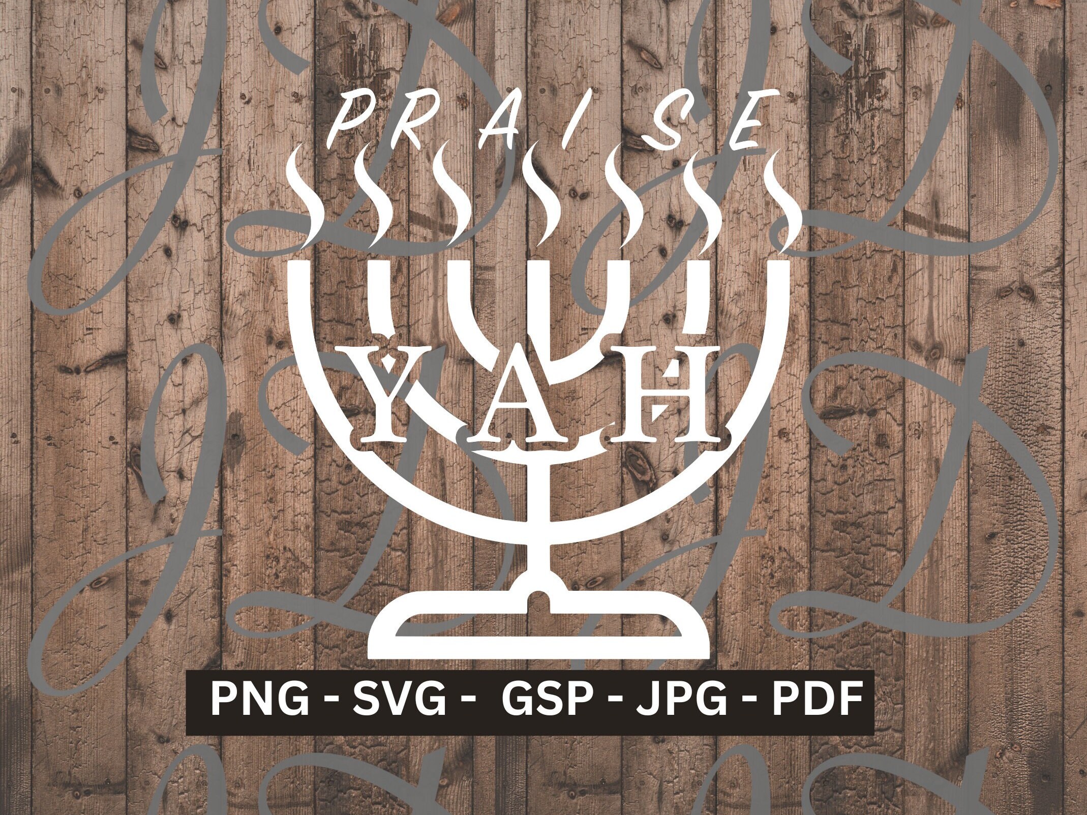 Praise Yah Menorah Png, Svg, Gsp, Jpg, Pdf, Digital Download, Instant ...