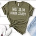 Not Slim Kinda Shady Cute Popular Unisex Graphic T-shirt - Etsy