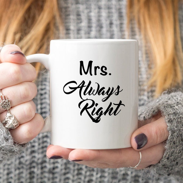 Mrs Always Right Mug - Etsy