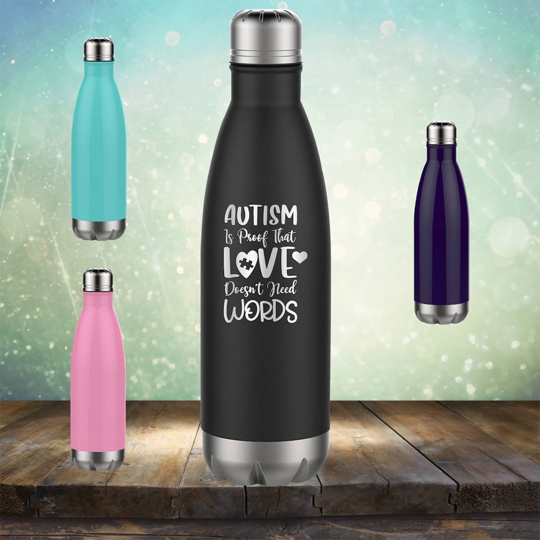 Autism Proof Love 17 Oz Funny Engraved Water Bottle Autism Gift for ...