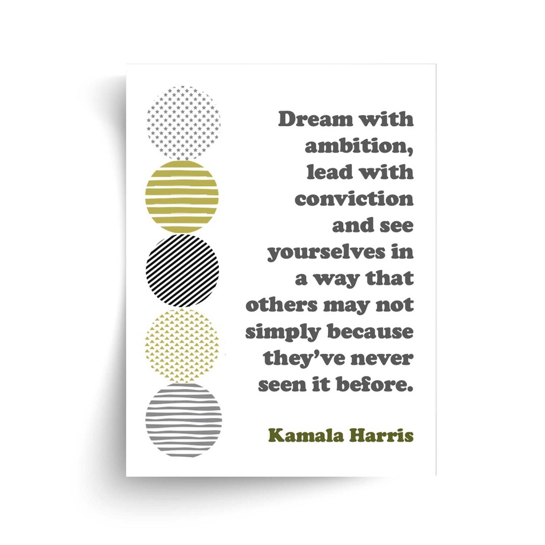 Kamala Harris - Dream With Ambition Quote - Unframed Print - Etsy