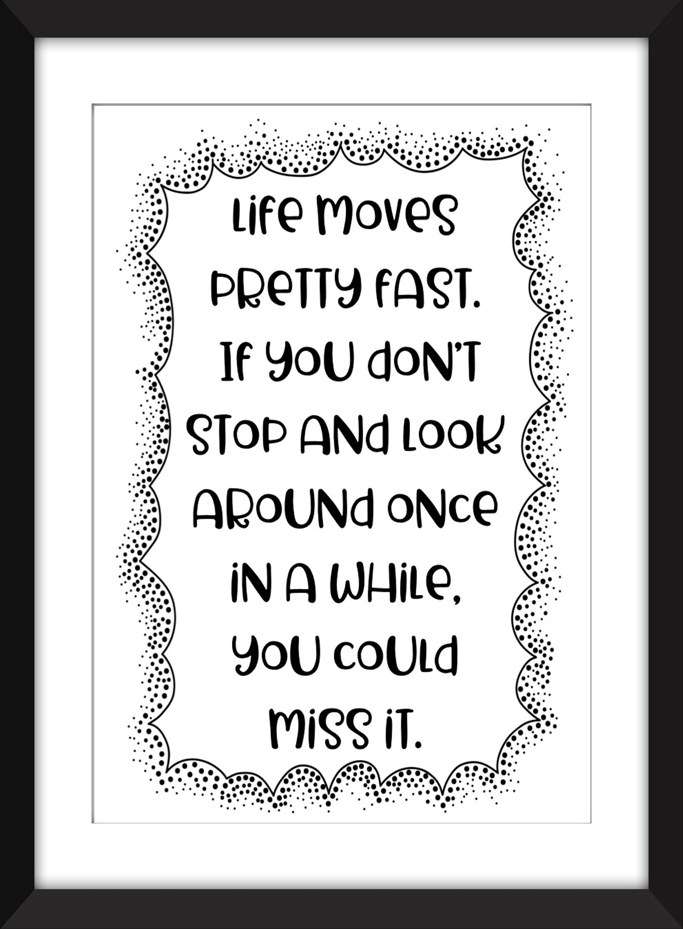 Life Moves Pretty Fast Quote Unframed Ferris Bueller Print - Etsy Life Moves Pretty Fast Quote Unframed Ferris Bueller Print - Etsy