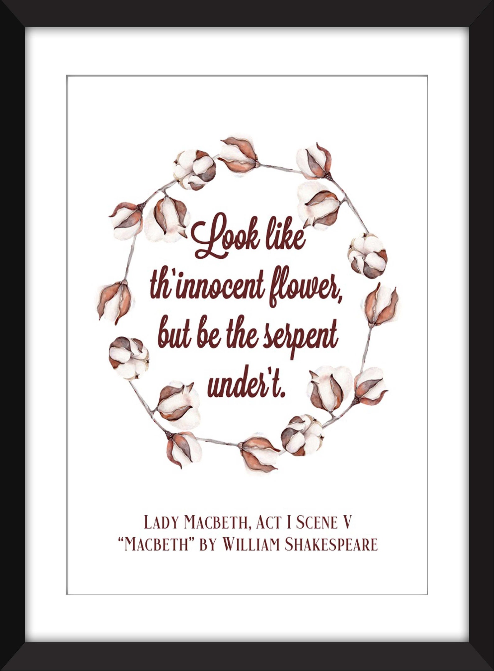 Lady Macbeth Look Like the Innocent Flower Quote Unframed Shakespeare ...