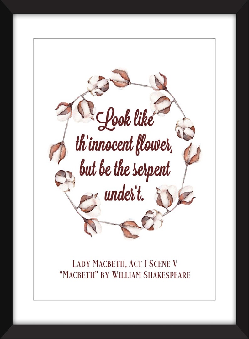 Lady Macbeth Look Like the Innocent Flower Quote Unframed Shakespeare ...