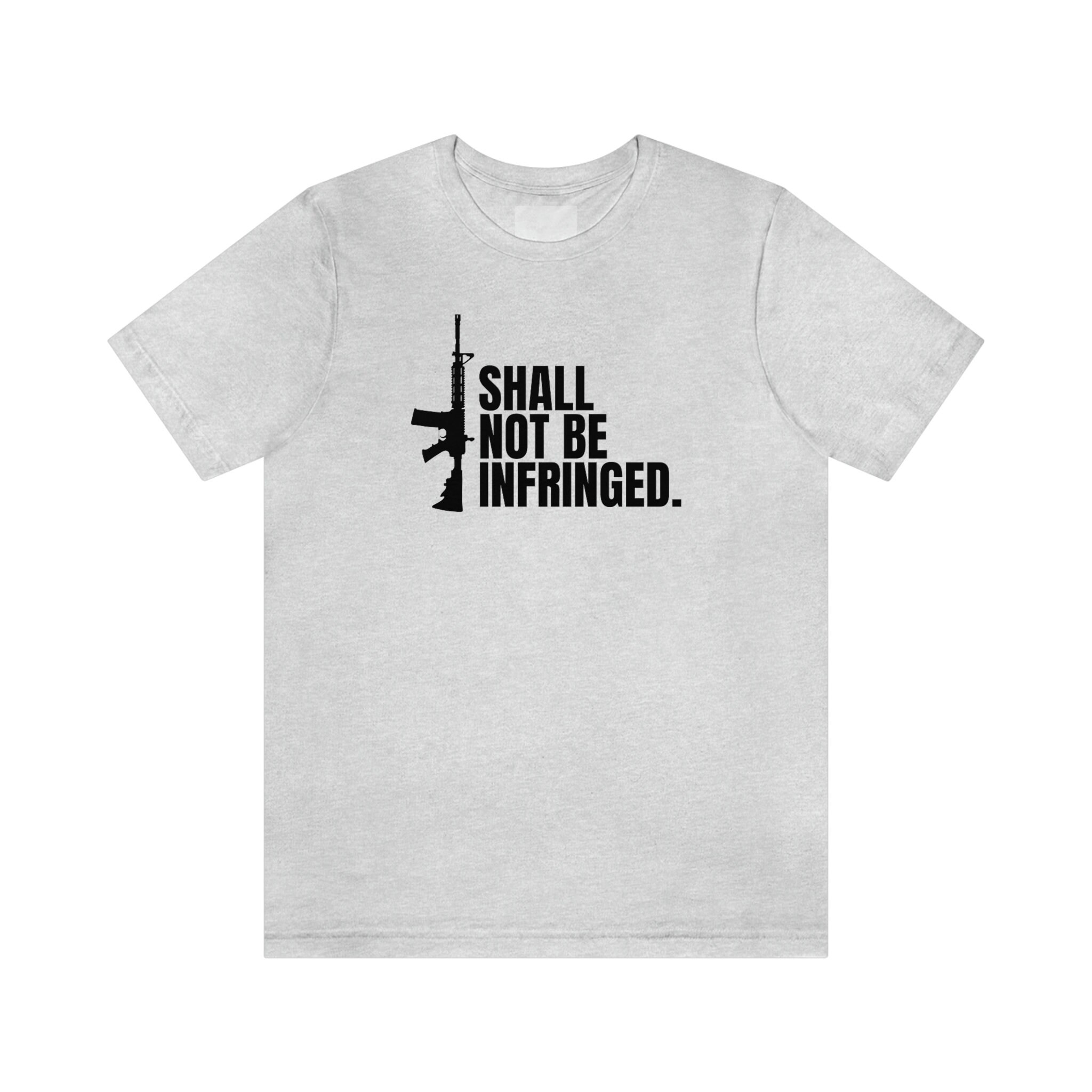 Shall Not Be Infringed 2nd Amendment Unisex Shirt With Black Scary ...