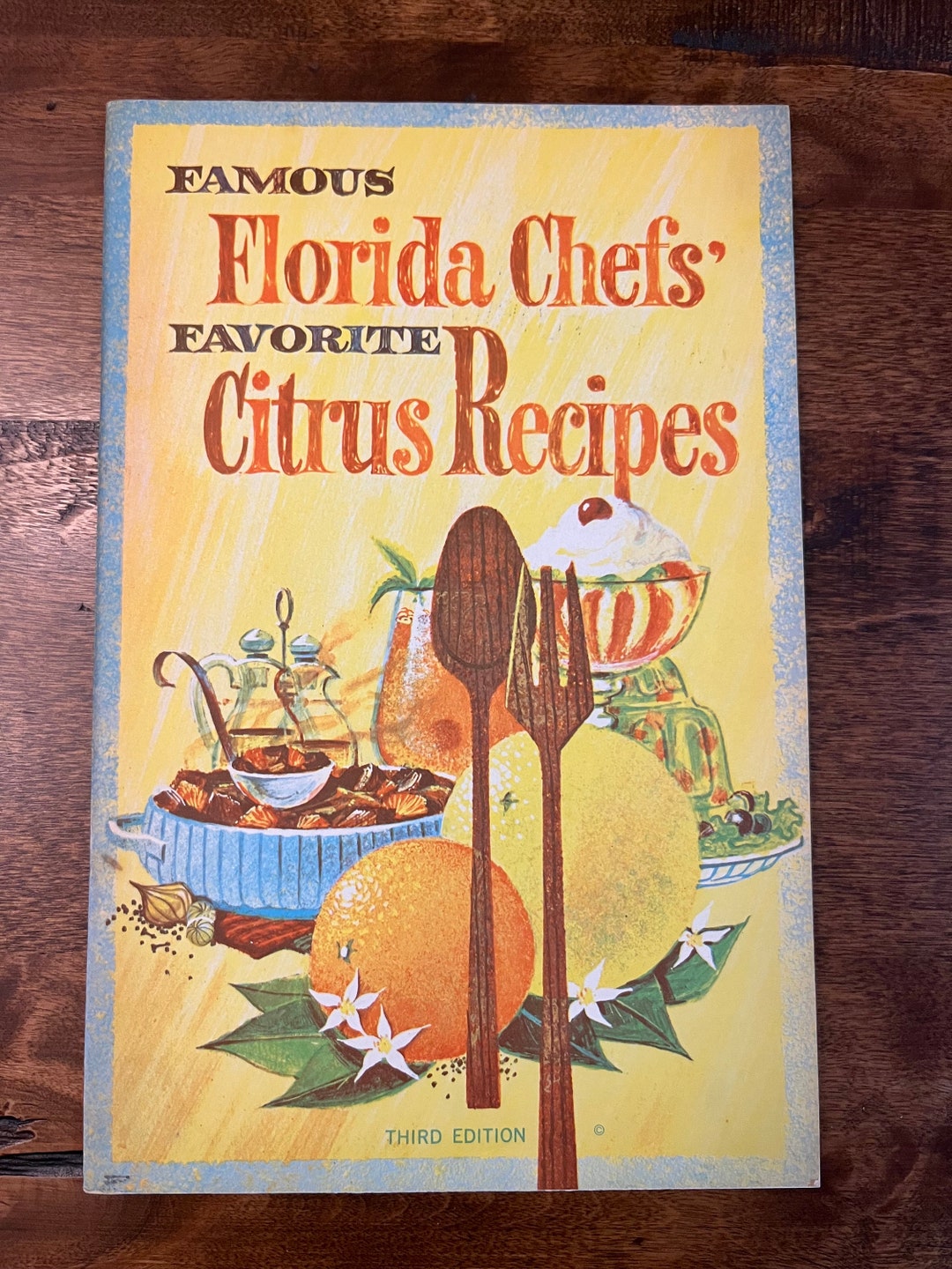 Famous Florida Chefs’ Favorite Citrus Recipes Third Edition - Clermont ...