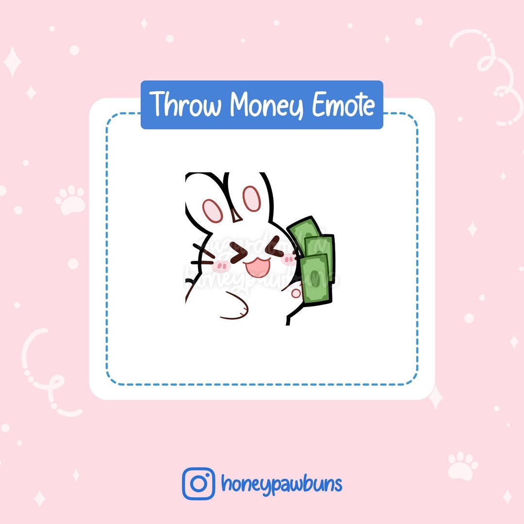 Take My Money Twitch Emote. Cute White Bunny Throws Money Emoji for ...
