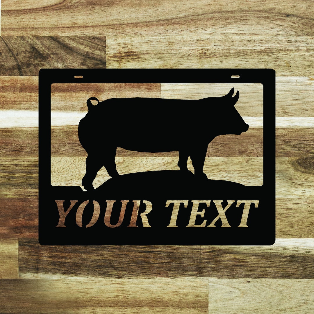 Pig Sign, Custom Metal Sign, Custom Name Sign, Custom Pig Sign ...