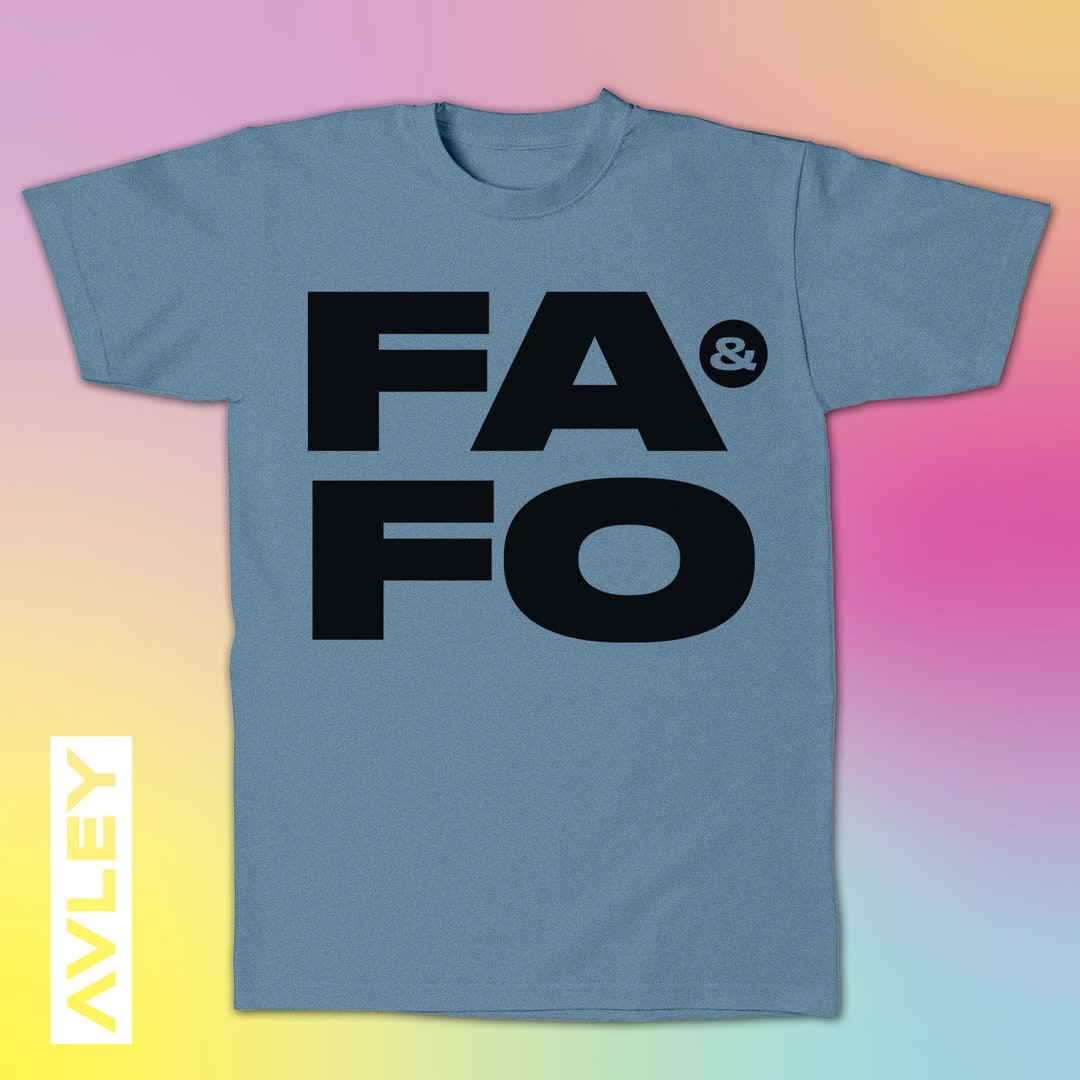 F Around & Find Out Funny T-shirt - Etsy