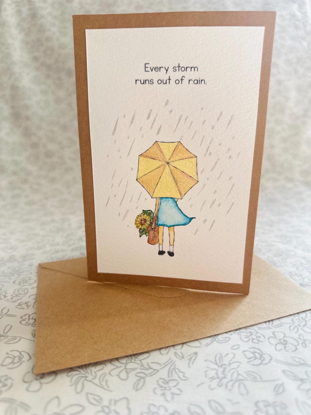 Hand-painted, Watercolor Greeting Card. “every Storm Runs Out of Rain ...
