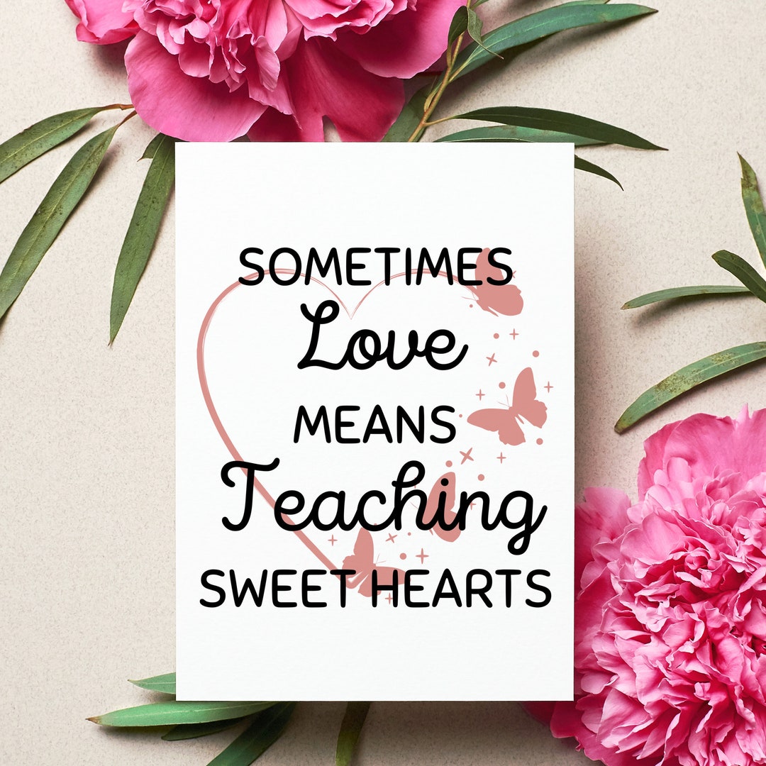 Cute Teacher Valentines Day Card, Teaching Sweet Hearts Gift, Vday ...