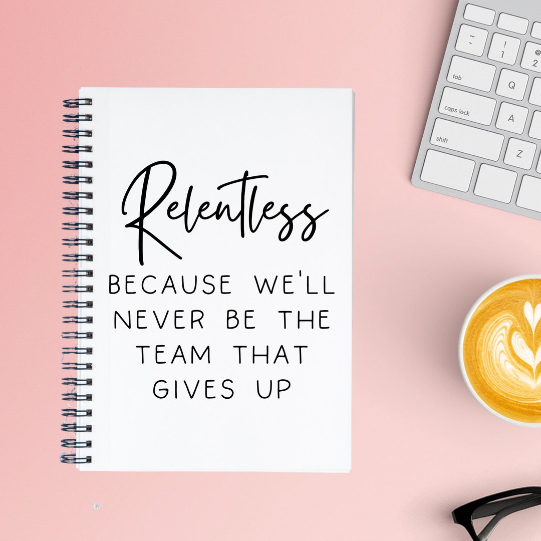 Best Team Notebook, Relentless Staff Gift, Employee Appreciation Spiral ...