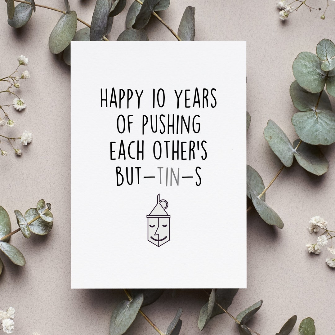 10 Year Anniversary Funny Card, Happy 10th Anniversary Gift, Tin ...