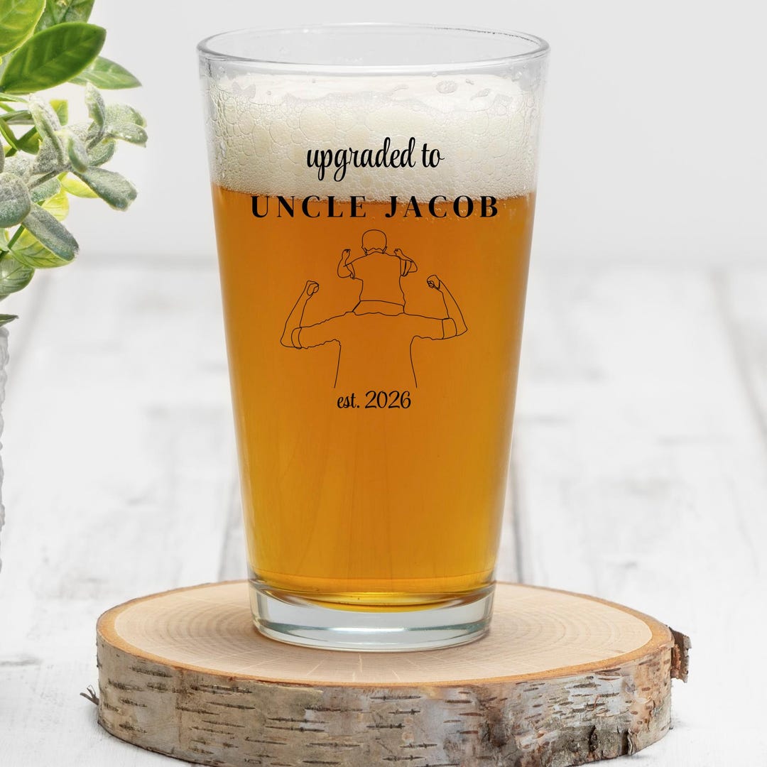 Personalized Upgraded to Uncle Pint Glass, New Uncle Announcement to ...