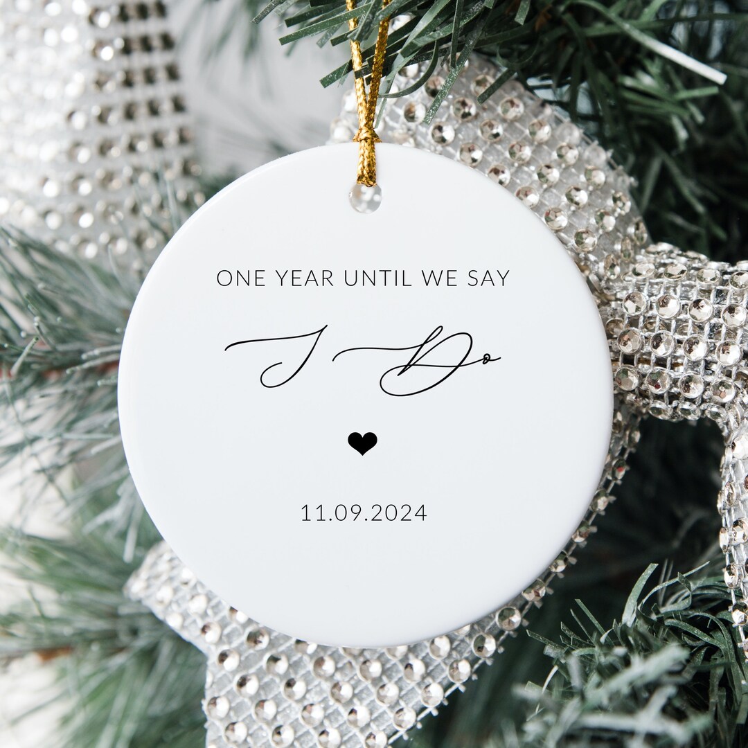 Personalized 1 Year Until Wedding Ornament One Year Before - Etsy