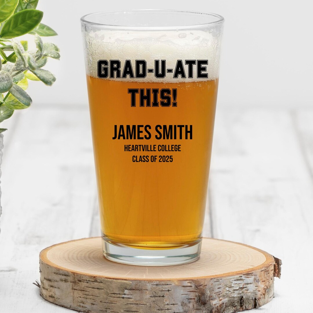 Personalized University Graduation for Him Pint Glass, Proud Graduate ...