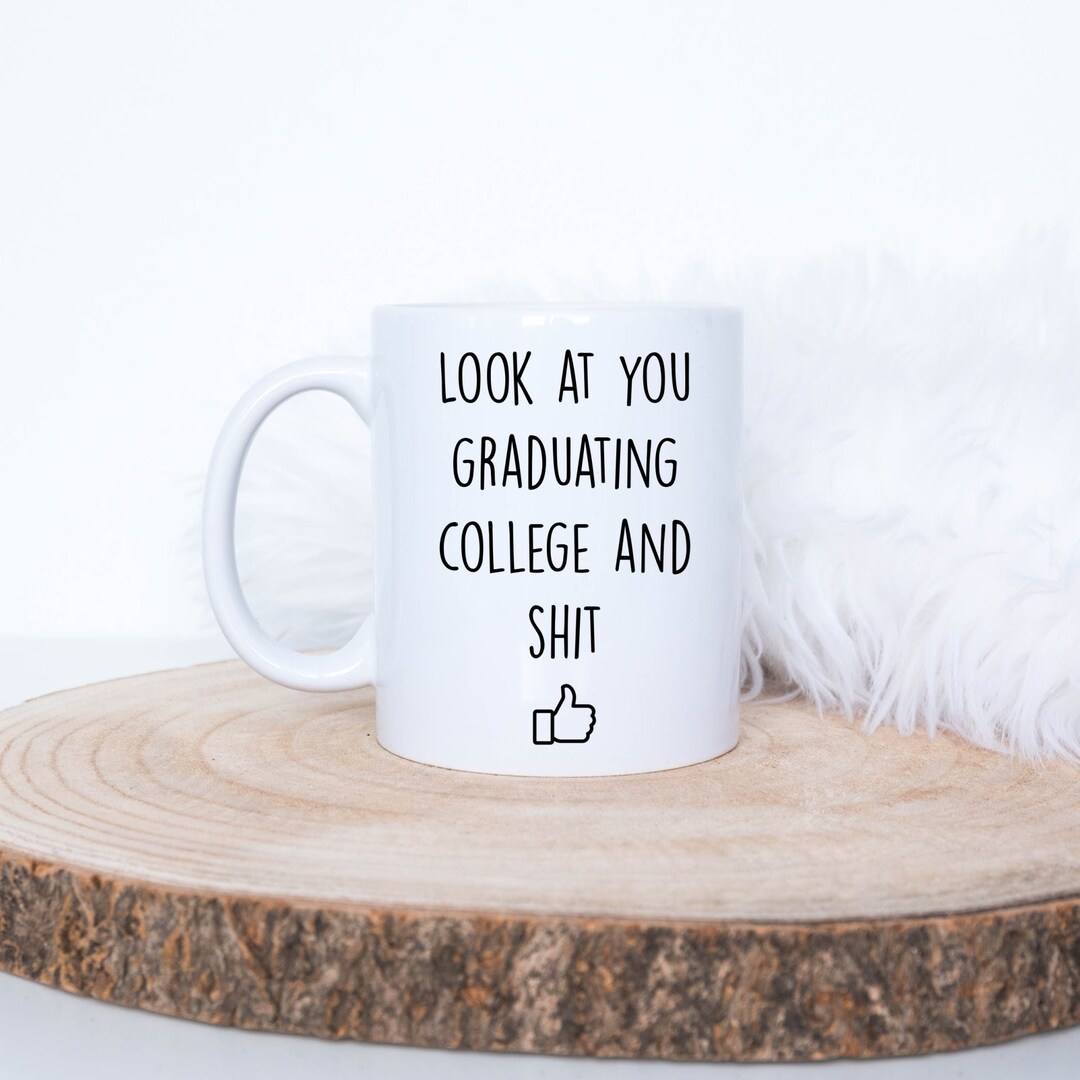 Funny College Graduation Mug, College Graduation for Him Cup, Son ...