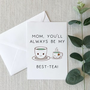 Single Mom Best-tea Card, Happy Birthday Mother Gift, Mother's Day Tea ...