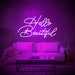 Hello Beautiful Neon LED Sign Home Decor Custom Made Neon - Etsy
