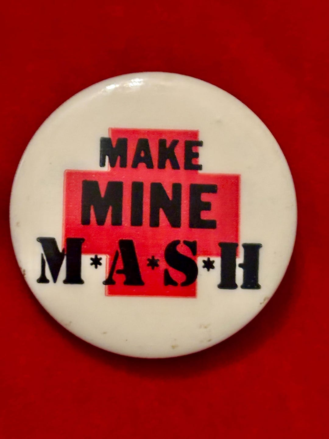 1981 Make Mine MASH Pin White Red Cross Pin Pin Back Tv Memorabilia ...