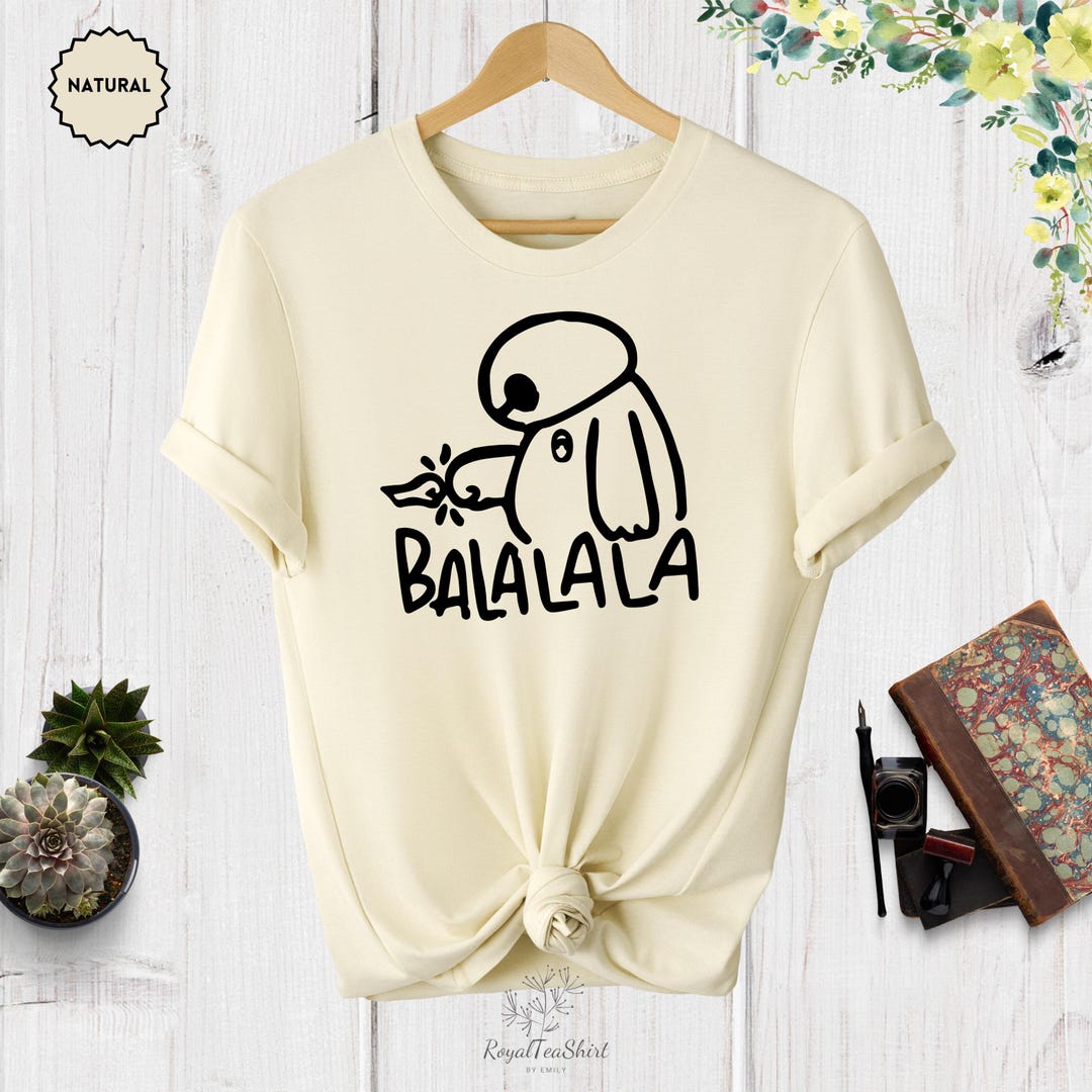 Baymax Balalala Shirt, Big Hero 6 Inspired Shirt, Baymax Epcot T-shirt ...