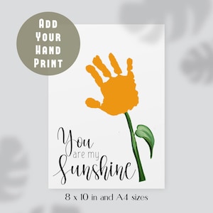 You Are My Sunshine Handprint Craft Art, Sun Flower, Mom Mum Gift, Kids ...