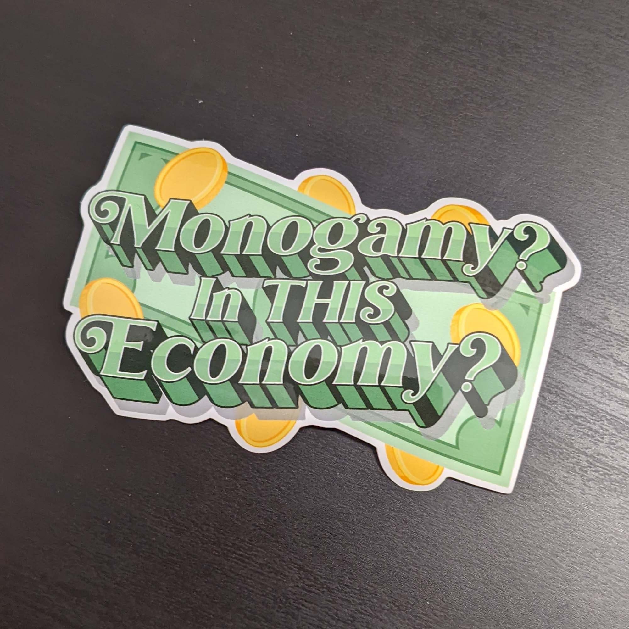Monogamy? in THIS Economy? Vinyl Sticker - Etsy