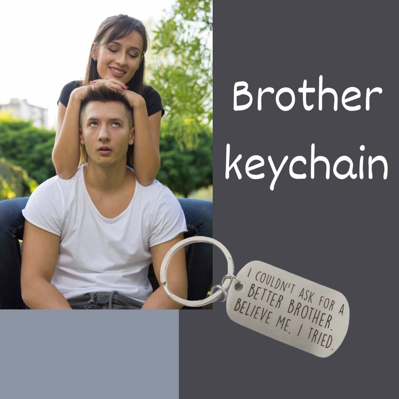Brother Gift, Brother Keychain, Brother Gift From Sister, Brother Gift ...