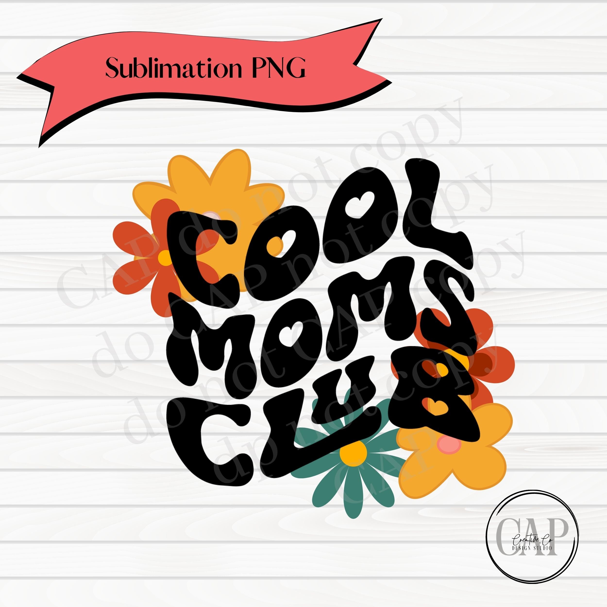 Cool Moms Club Png, Mama Shirt, Cool Mom Club Design, Gift for Mom, Mom ...