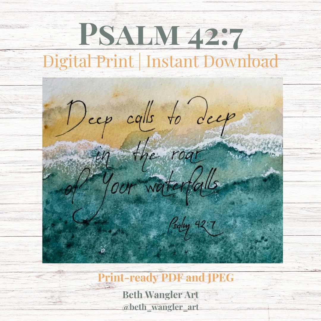Deep Calls Unto Deep | Psalm 42:7 | Bible Verse Watercolor | Digital ...